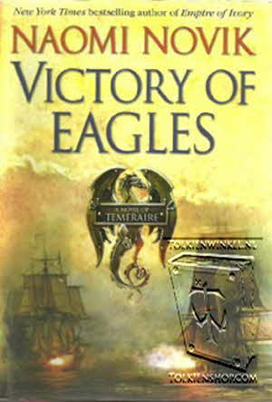 Naomi Novik, Victory of Eagles - signed